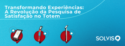 Solvis - Soluções em pesquisas de satisfação multicanal